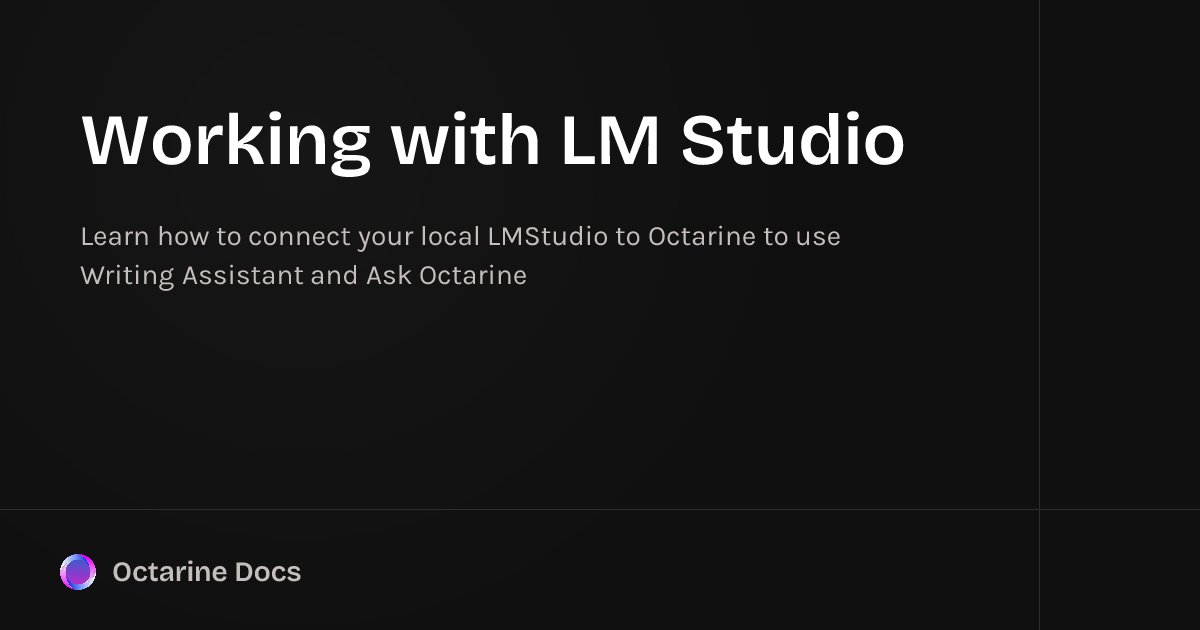 Working with LM Studio — Octarine Docs